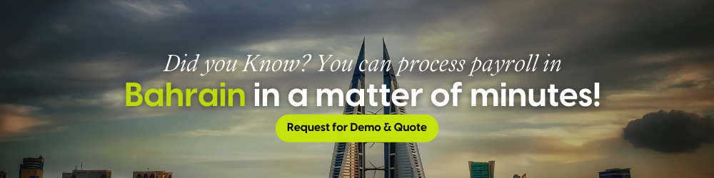 Bahrain Payroll & Employer of Record: A Complete guide