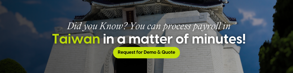 Taiwan Payroll & Employer of Record: A Complete guide